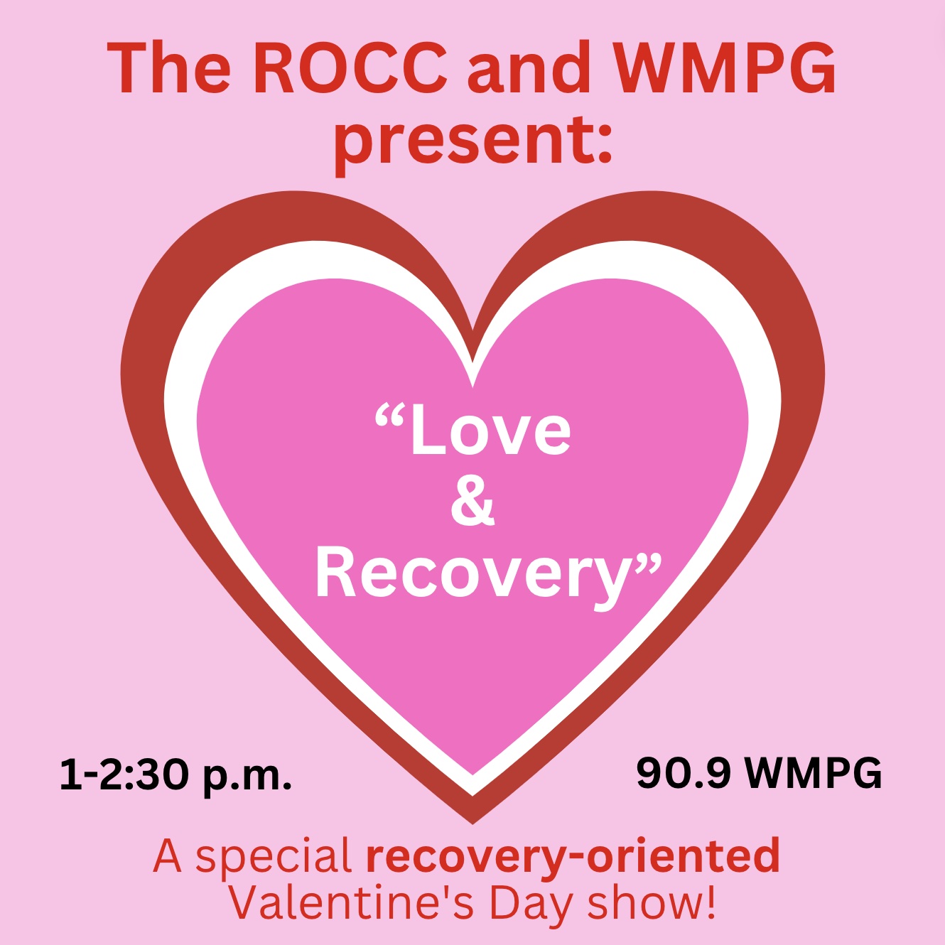 Love & Recovery Valentine's Day Show — Feb. 14th 1pm - wmpg