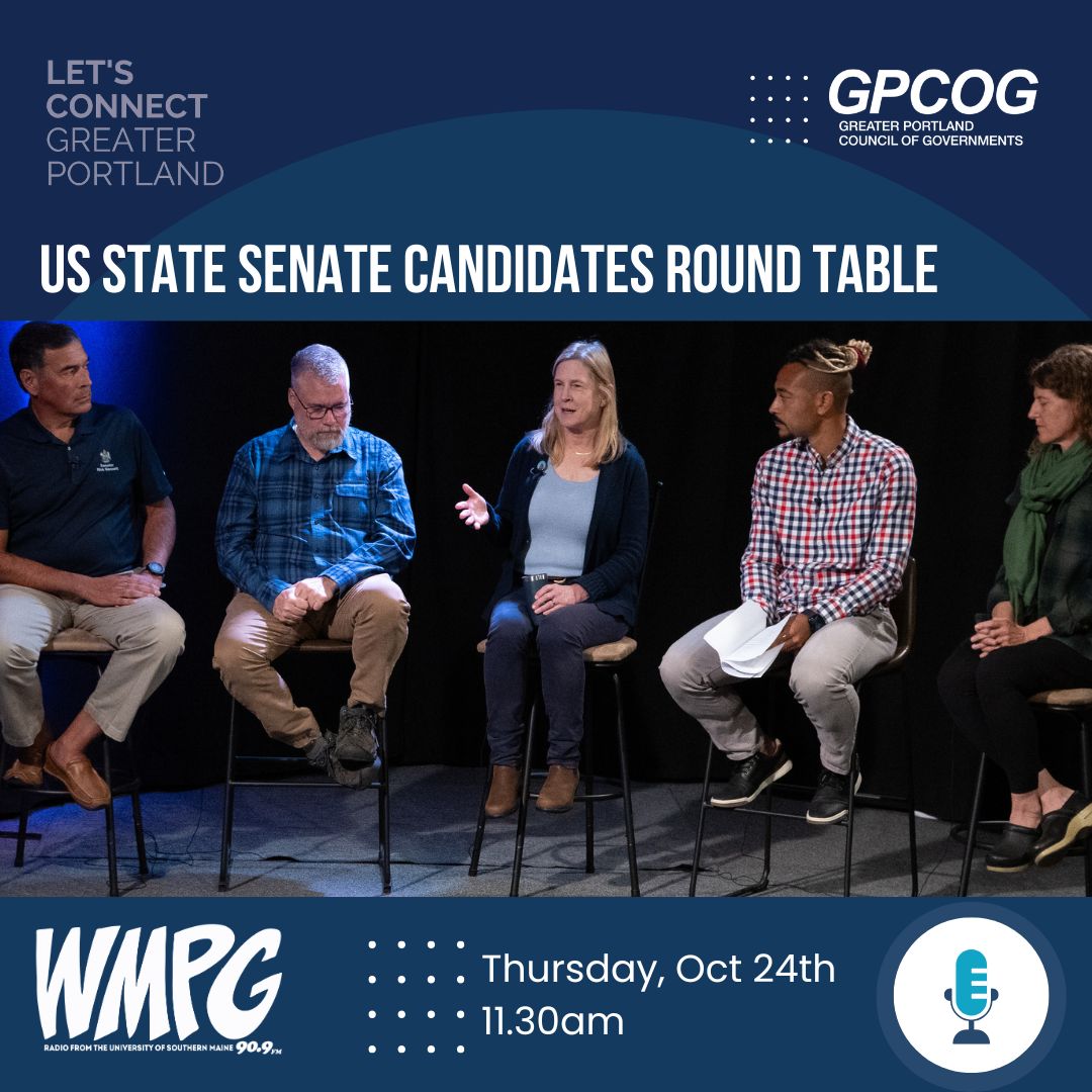 Let's Connect - Maine State Senate Candidates - wmpg